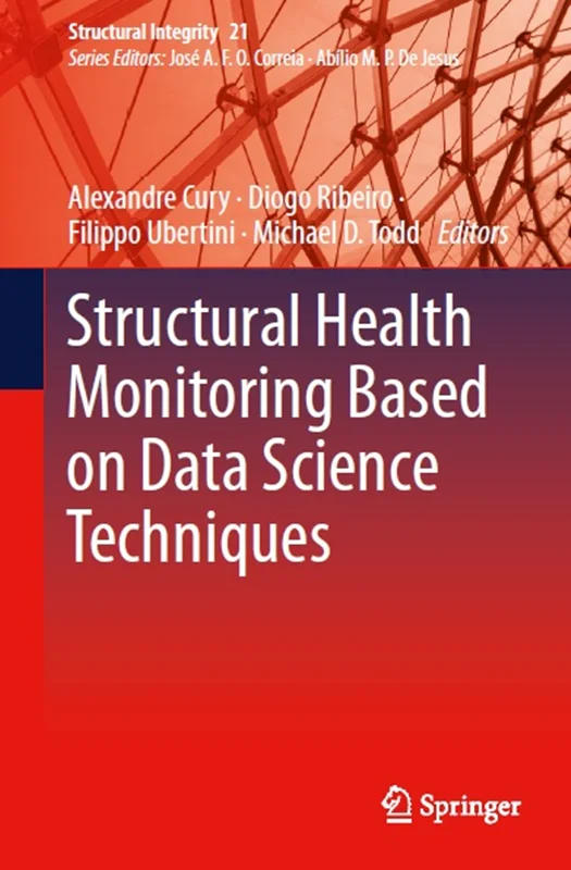 Ketab Download Structural Health Monitoring Based On Data Science Techniques